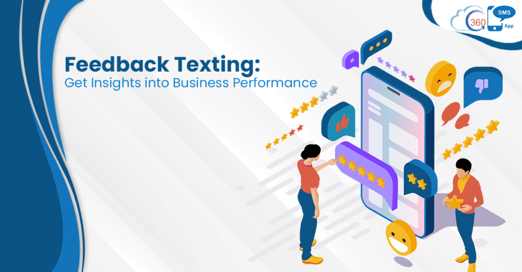 Texts for Feedback: Get Insights & Gauge Customer Satisfaction