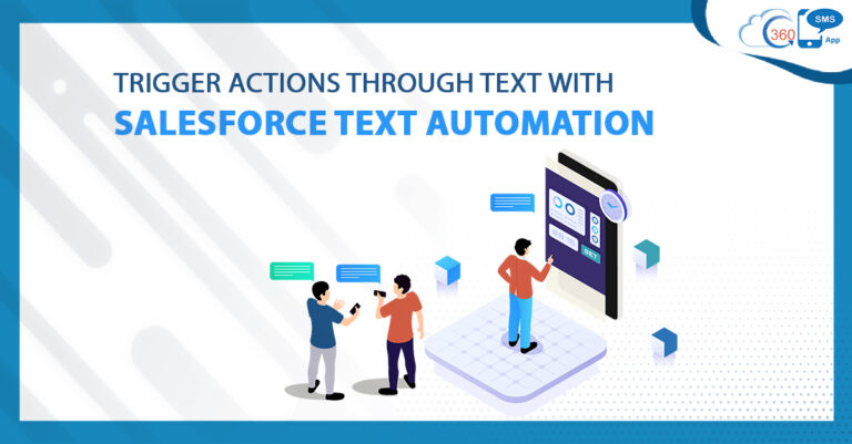 Take Instant Actions and Respond Faster with Automated Texting