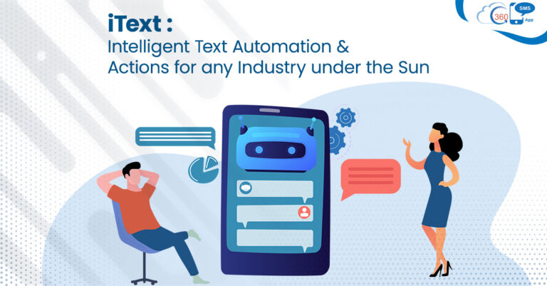 Intelligent text | IText 360 SMS | DIY Text Chatbots