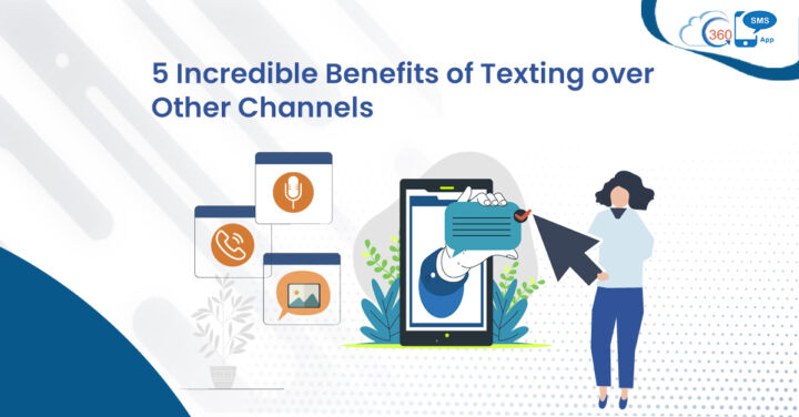 5 texting benefits over other communication channels
