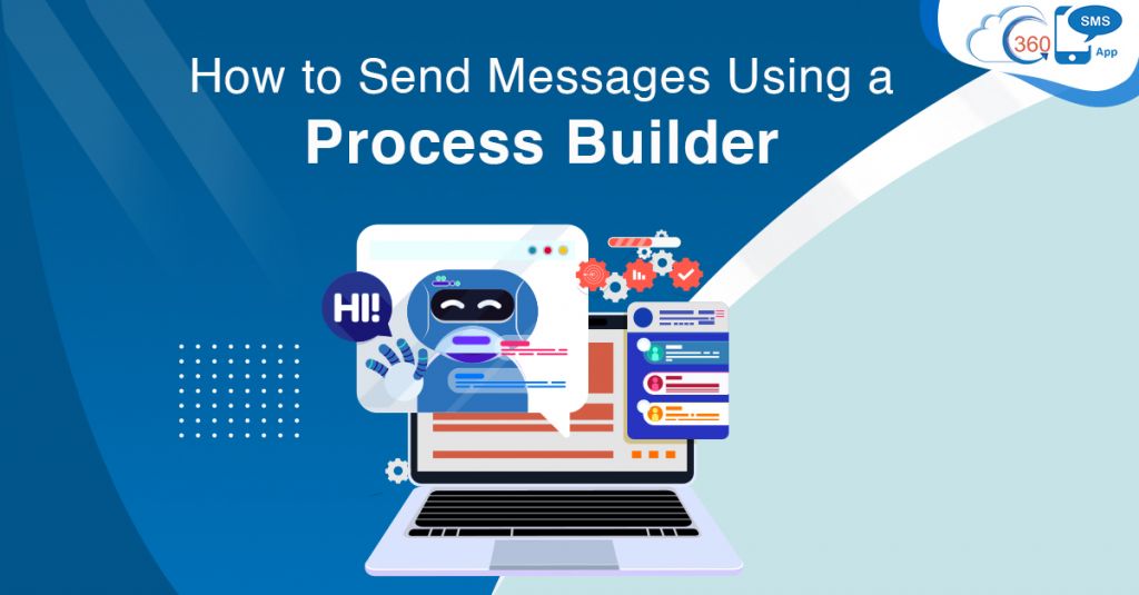 How to Send SMS Using a Process Builder in Salesforce