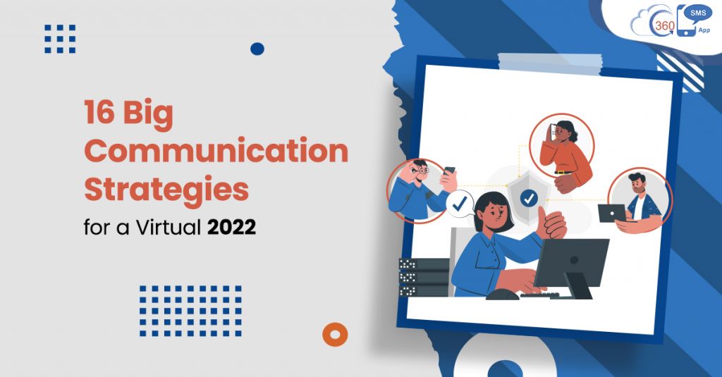 2022 Guide: Winning Virtual Communication Strategies