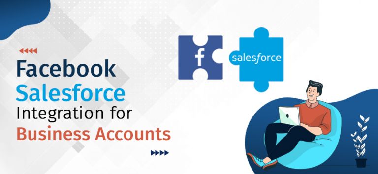 5 Reasons to Choose Salesforce Facebook Integration