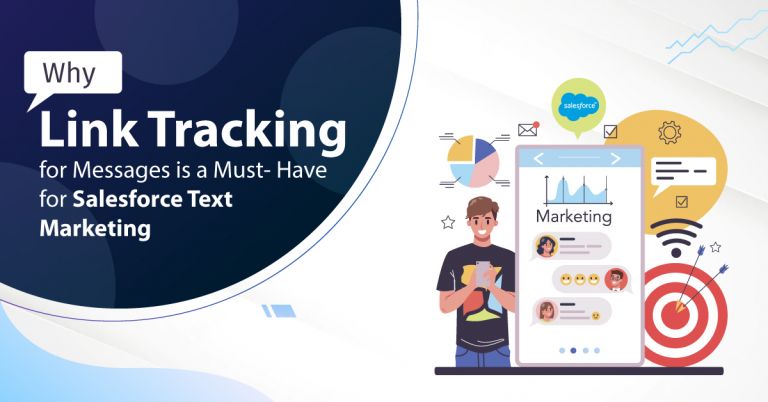 Increase Salesforce Text Marketing Returns with URL Tracking