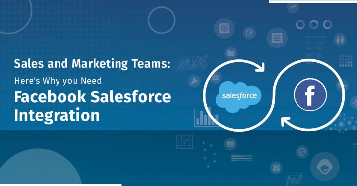 Why You Need Salesforce Facebook for Sales and Marketing