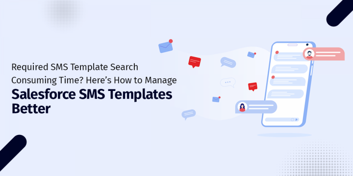 Accelerate Text Operations Managing Salesforce SMS Templates