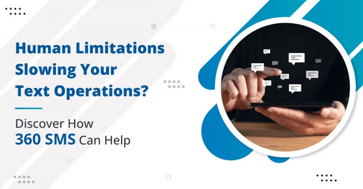 Battling Human Limitations With 360 Sms Salesforce Texting App