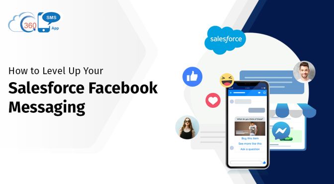 Salesforce Messaging App | Send SMS From Salesforce - 360 SMS App