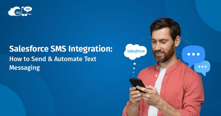 Salesforce Sms Integration Send And Automate Text Messaging
